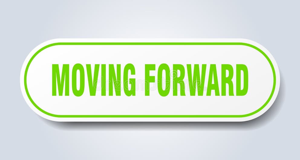 Moving forward sticker. stock vector. Illustration of label - 197152426