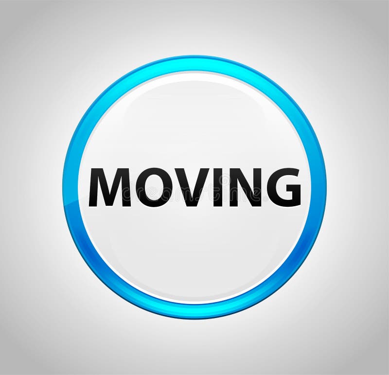 Moving Round Blue Push Button Stock Illustration - Illustration of ...