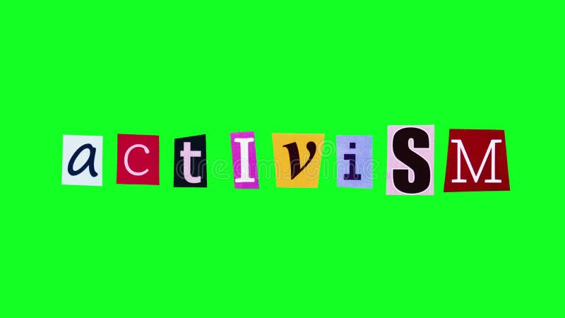 Moving Letters Cut from Magazines Make the Word Activism on Green ...