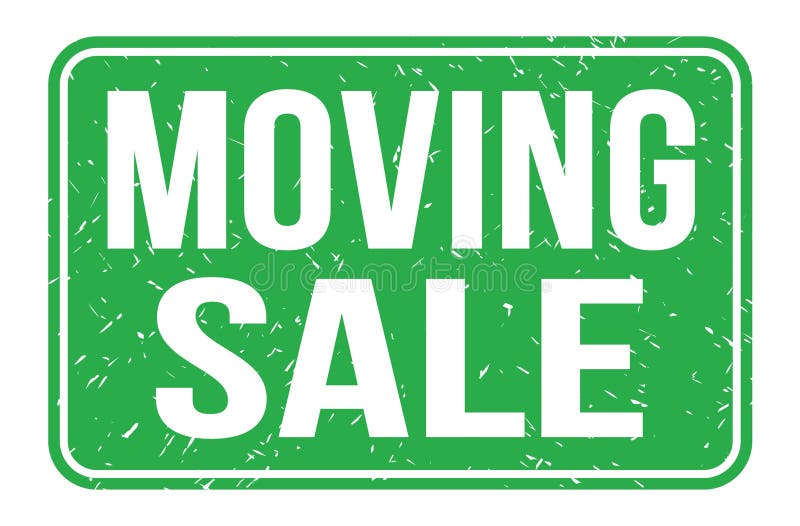 MOVING SALE, Words on Green Rectangle Stamp Sign Stock Illustration ...