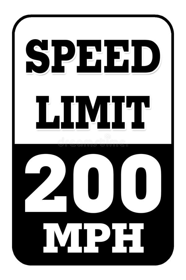 200 MPH Maximum Speed Sign Speed Limit Sign Illustration Vector ...