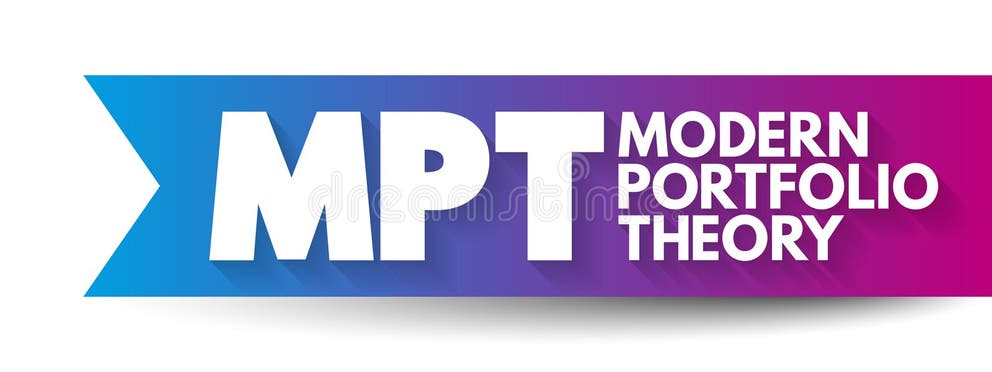 MPT Modern Portfolio Theory - Mathematical Framework for Assembling a Portfolio of Assets ...