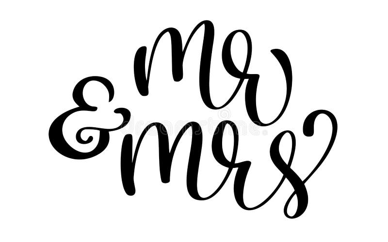 Mr and Mrs Text on White Background. Hand Drawn Calligraphy Stock ...