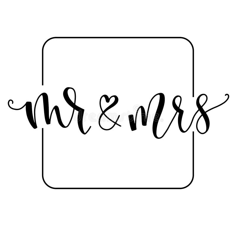 Mr and Mrs Wedding Black Calligraphy Isolated on White Background ...