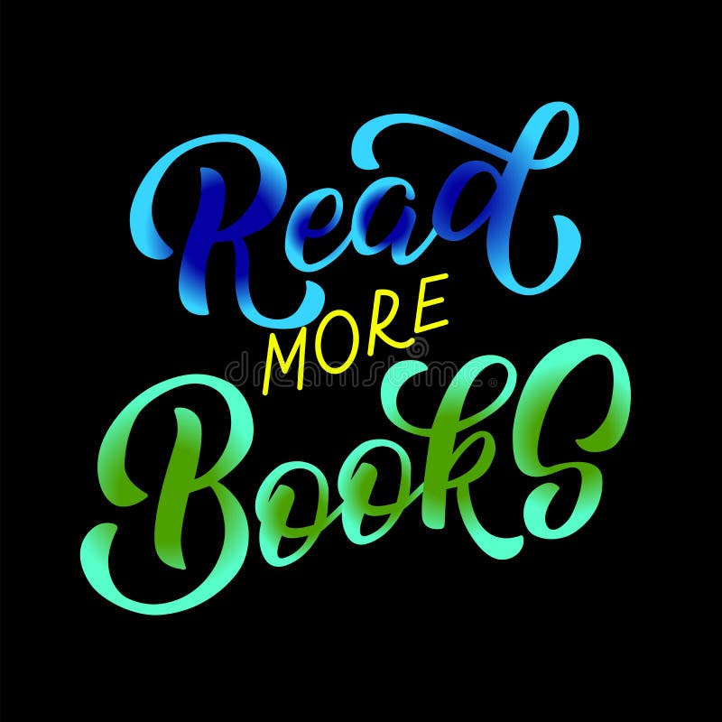 Multi-colored Inscription - Read More Books Stock Vector - Illustration ...