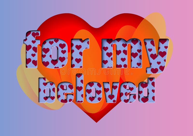 Multi-colored Vector Greeting Card with the Inscription for My Beloved ...