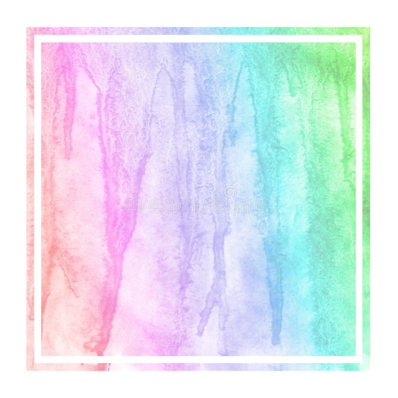 Multicolored Hand Drawn Watercolor Rectangular Frame Background Texture ... Multicolored Hand Drawn Watercolor Rectangular Frame Background Texture ...