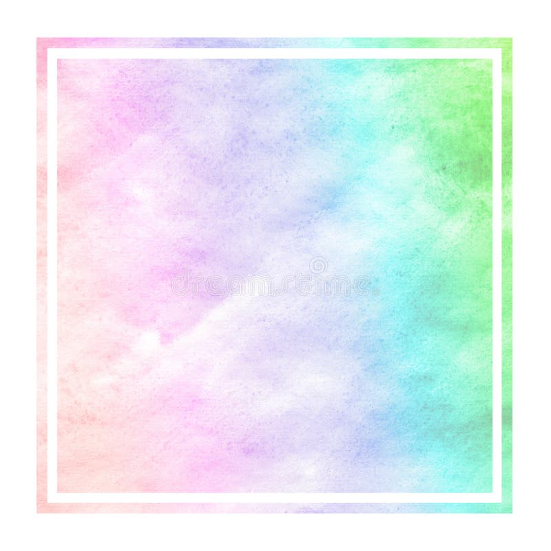 Multicolored Hand Drawn Watercolor Rectangular Frame Background Texture ...