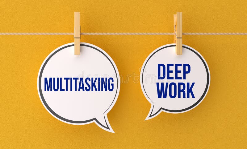 Multitasking and Deep Work Text Message.Speech Bubbles Attached To a ...