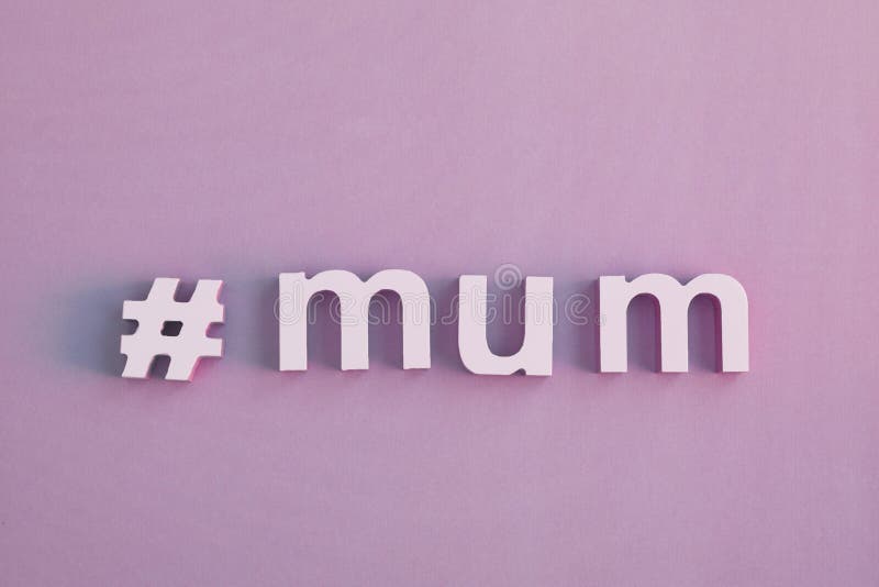 Mum sign with hashtag stock image. Image of pastel, background - 188483387