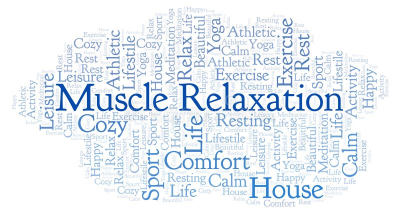 Muscle Relaxation Word Cloud. Stock Illustration - Illustration of ...