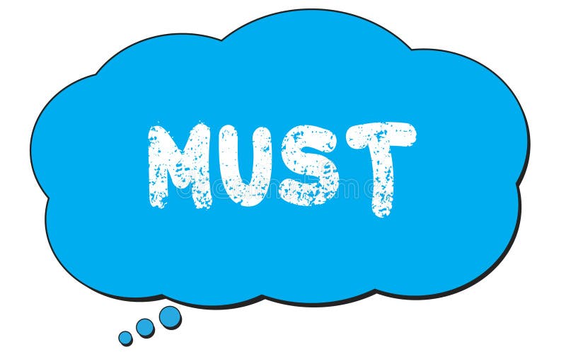 MUST Text Written in an Orange Speech Bubble Stock Illustration ...