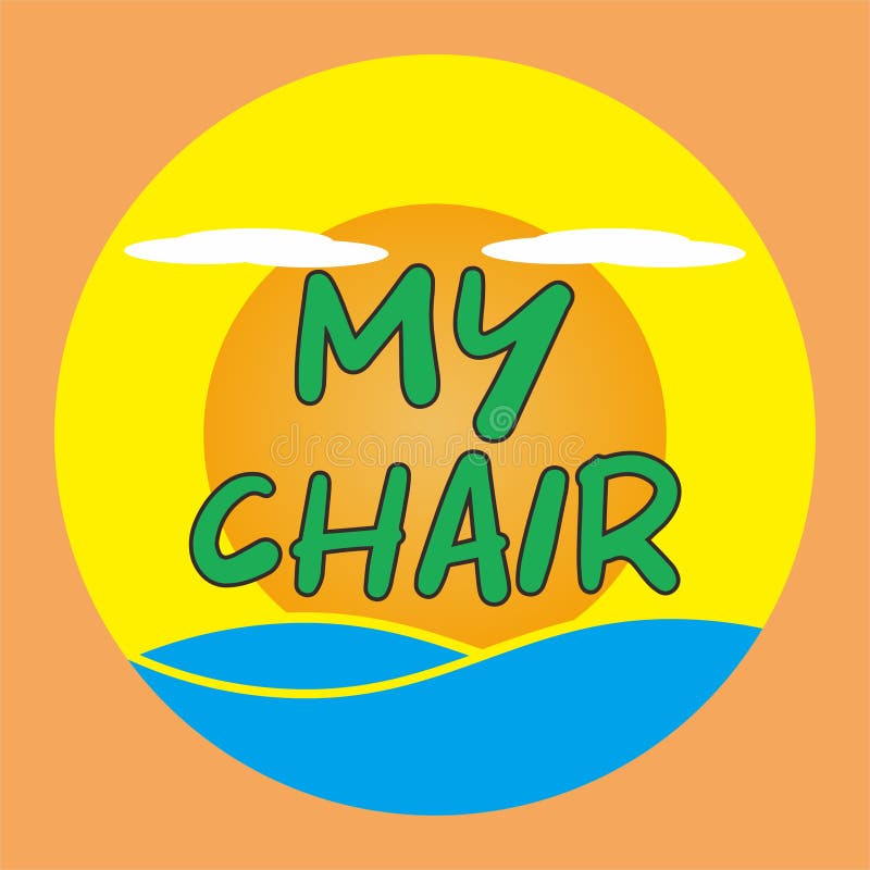 My Chair-command Words with the Background of the Sun and the Sea ...
