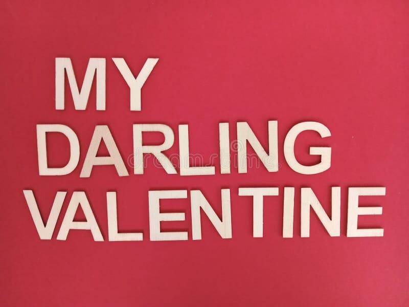 My darling valentine sign stock image. Image of presentation - 305340655
