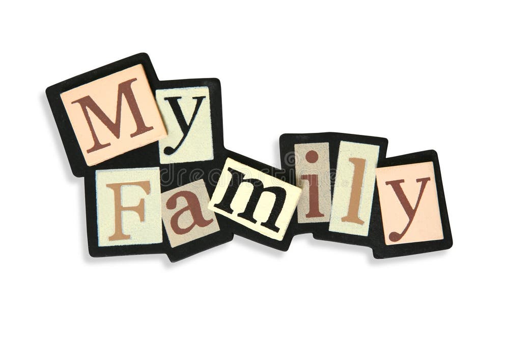 My Family stock image. Image of color, word, genealogy - 2573589