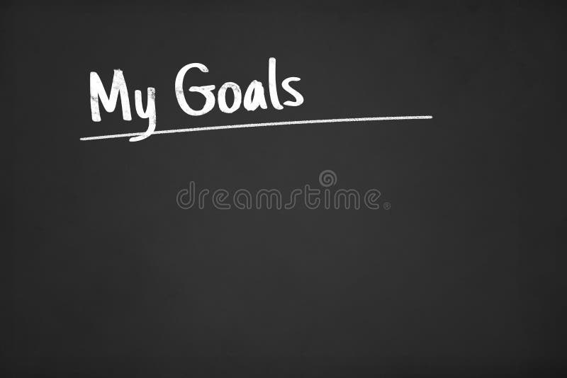 My Goals Text on Chalk Board Stock Illustration - Illustration of ...