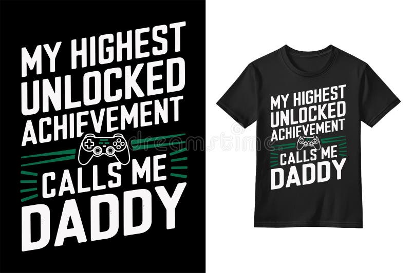 My Highest Unlocked Achievement Graphic Tee Design Stock Vector ...