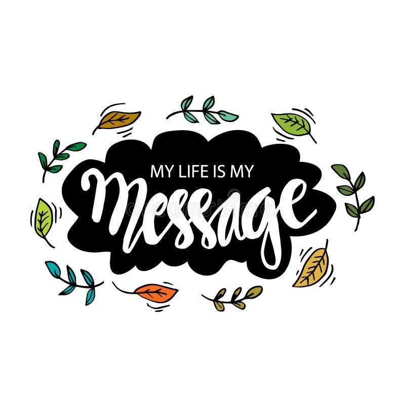 My Life is My Message. Inspirational Motivating Quotes by Mahatma ...