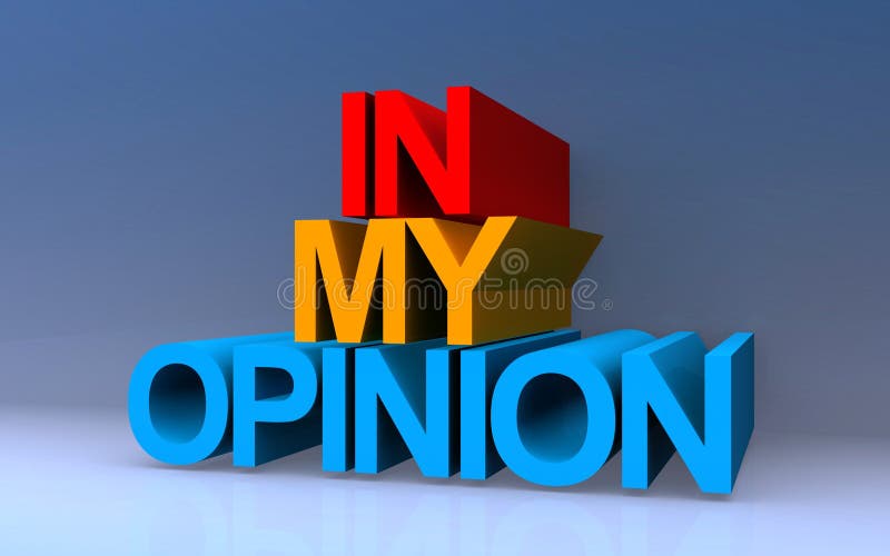 In my opinion on blue stock illustration. Illustration of judgement ...