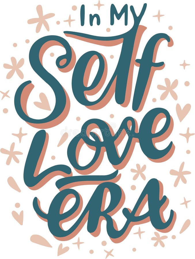 In My Self-Love Era, Self-love with this Exquisite Typography Art ...