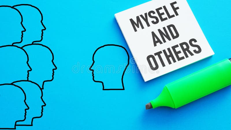 Myself and Others are Shown Using the Text Stock Image - Image of ...