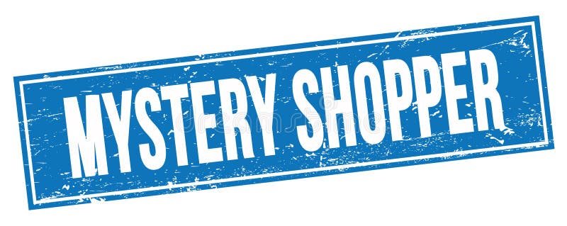 MYSTERY SHOPPER Text on Blue Grungy Rectangle Stamp Stock Illustration ...