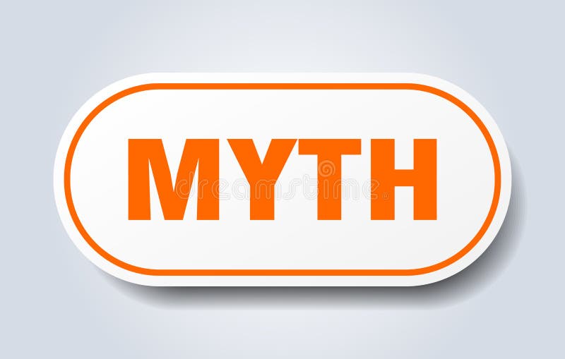Myth Sign. Rounded Isolated Button. White Sticker Stock Vector ...