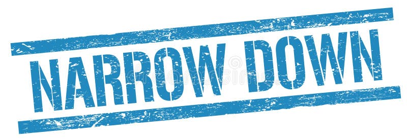 NARROW DOWN Text on Blue Grungy Rectangle Stamp Stock Illustration ...