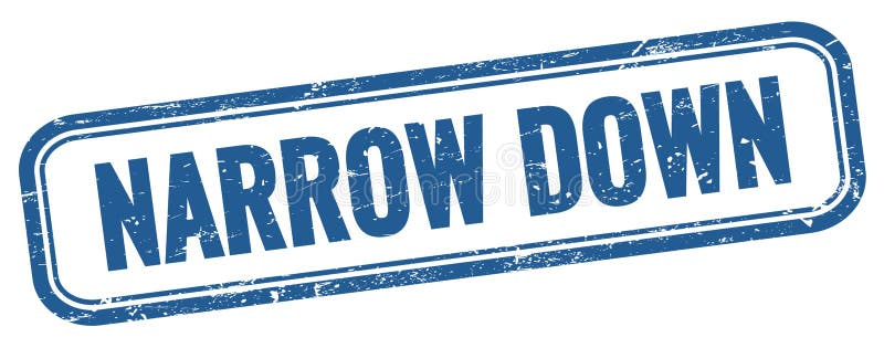 NARROW DOWN Text on Blue Grungy Vintage Stamp Stock Illustration ...