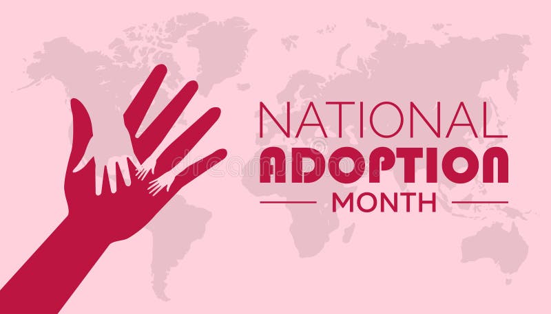National Adoption Month is Observed Every Year on November. Stock ...