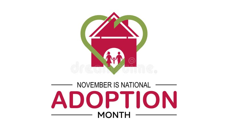 National Adoption Month is Observed Every Year on November. Stock ...