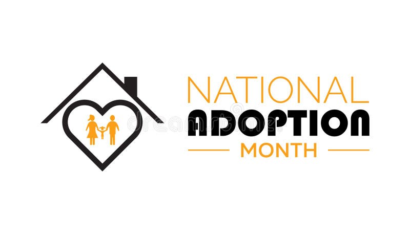 National Adoption Month is Observed Every Year on November. Stock ...