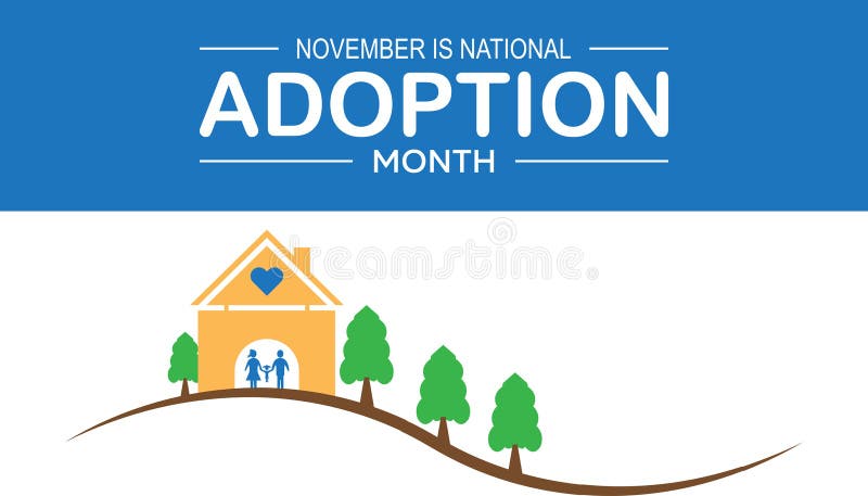 National Adoption Month is Observed Every Year on November. Stock ...