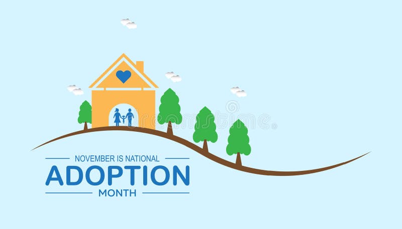 National Adoption Month is Observed Every Year on November. Stock ...
