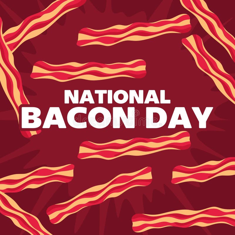National Bacon Day with Delicious Bacon Stock Illustration ...