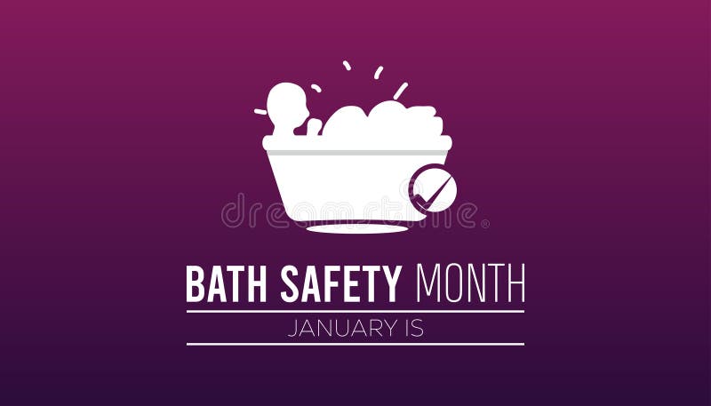 National Bath Safety Month Observed Each Year during January. People ...