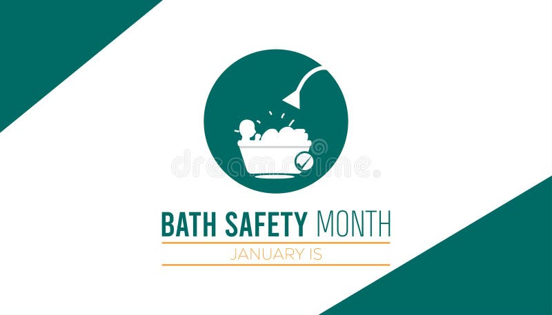 National Bath Safety Month Observed Each Year during January. People ...