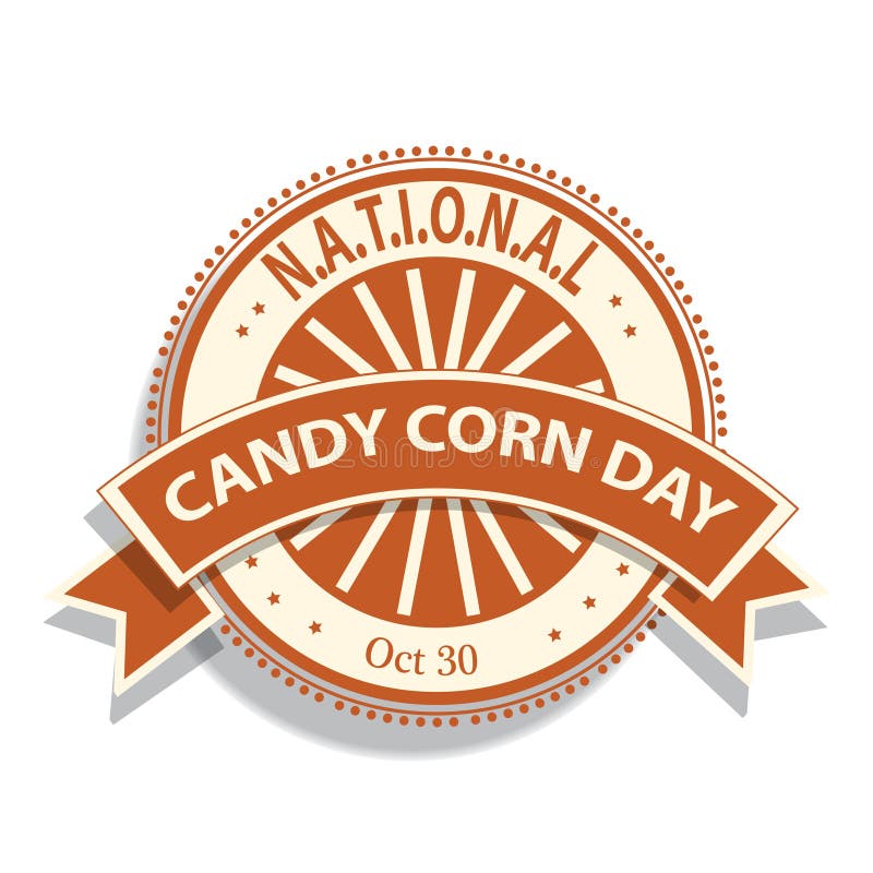 National Candy Corn Day Sign and Badge Stock Vector - Illustration of ...