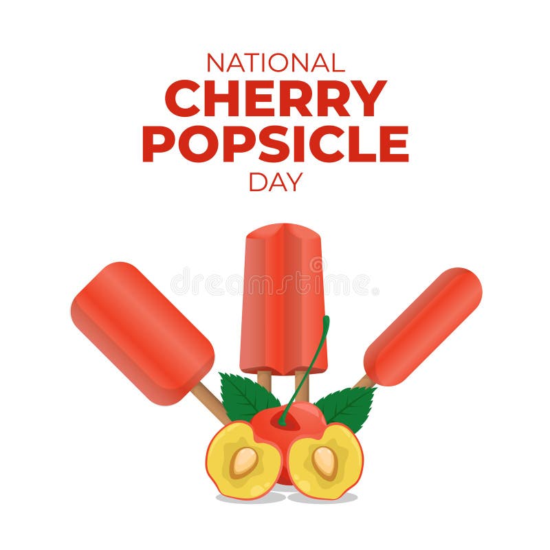 National Cherry Popsicle Day Design Template Good for Celebration ...