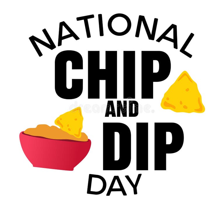 National Chip and Dip Day stock vector. Illustration of holiday - 367896981