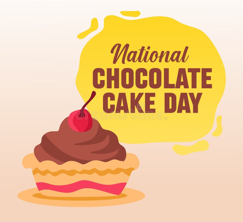 National Chocolate Cake Day with Delicious Chocolate Cake Stock Vector ...