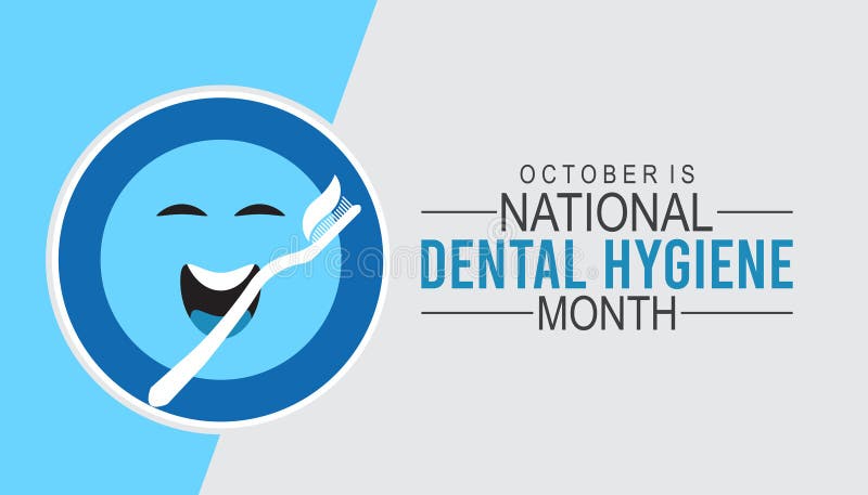 National Dental Hygiene Month is Observed Every Year on October Stock ...