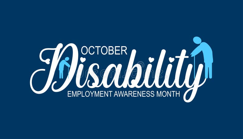 National Disability Employment Awareness Month is Observed Every Year ...