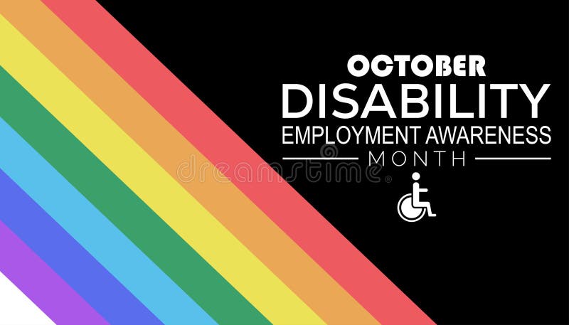 National Disability Employment Awareness Month is Observed Every Year ...