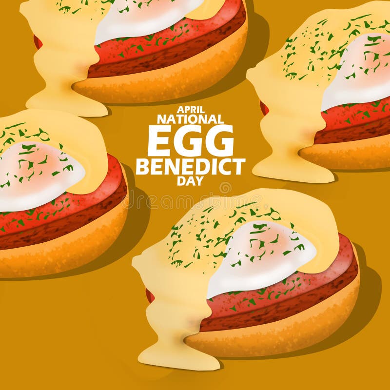 National Eggs Benedict Day on April 16 Stock Vector - Illustration of ...