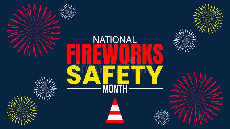National Fireworks Safety Month, Celebrate without the Risk Stock ...