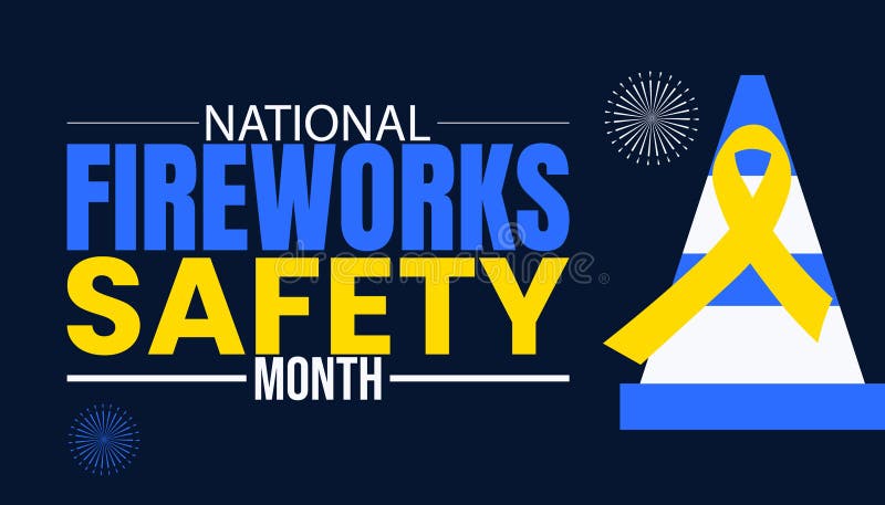 National Fireworks Safety Month, Celebrate without the Risk Stock ...