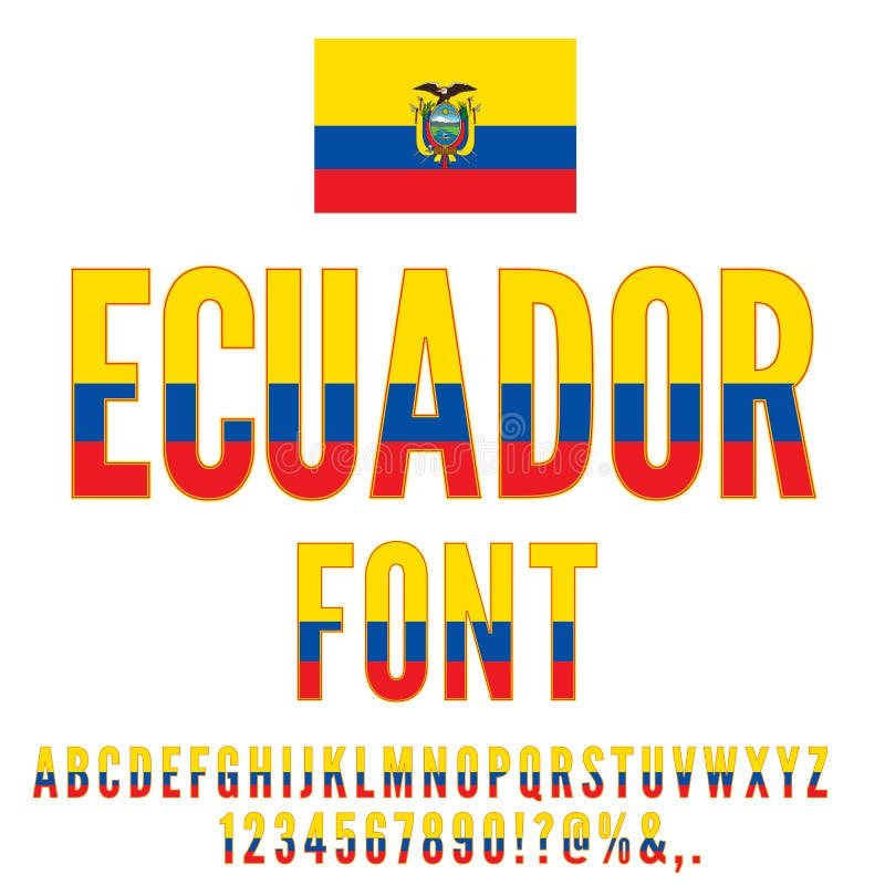 Ecuador Flag Font stock vector. Illustration of independence - 81157429