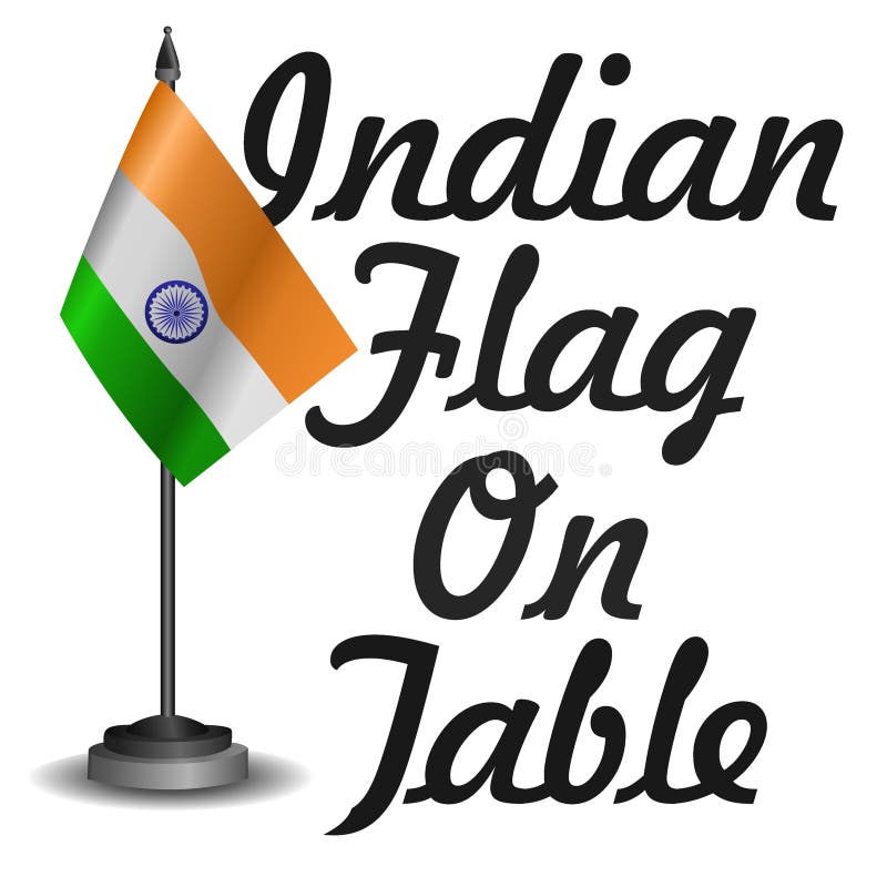 National Flag of India on Table Vector Illustration Stock Vector ...