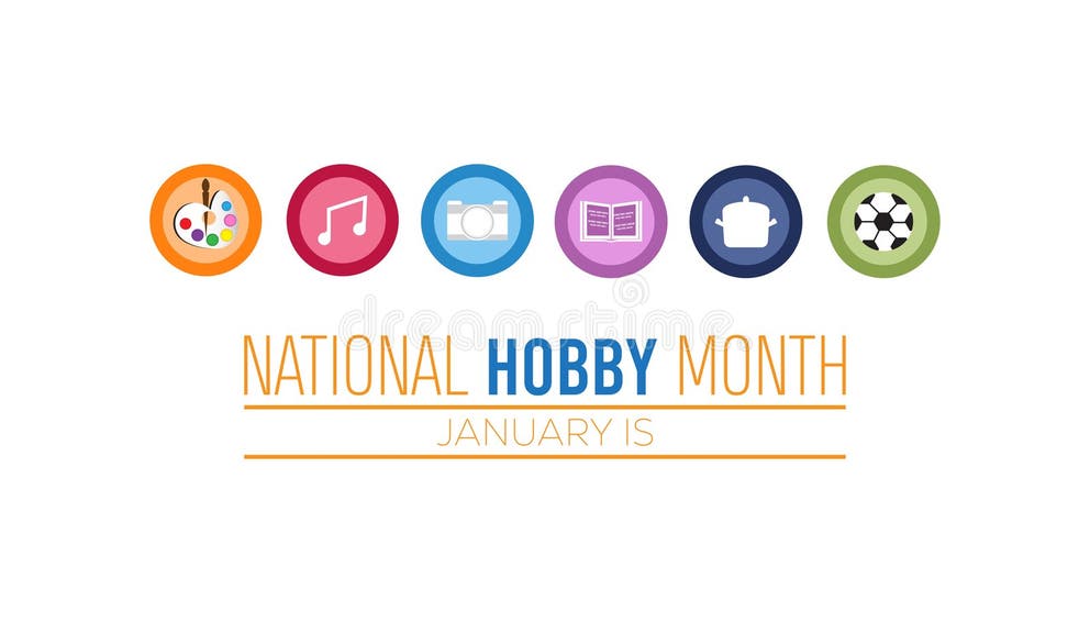 National Hobby Month Observed Each Year during January. People ...